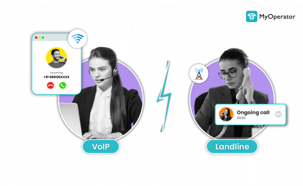 VoIP or Landline | Which one is better for a business | MyOperator